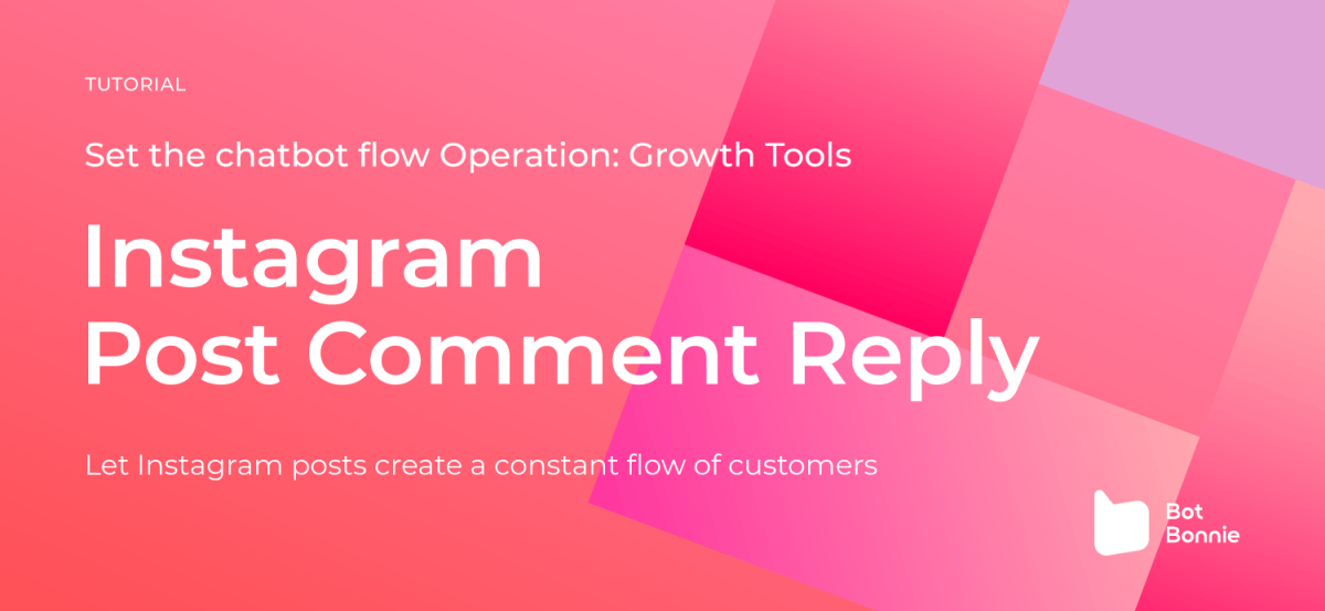 Instagram 聊天機器人｜貼文留言自動回覆，新導購神器